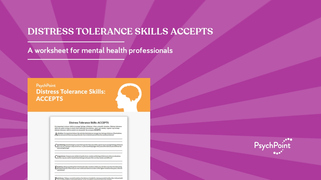 Distress Tolerance Skills: ACCEPTS Worksheet | PsychPoint