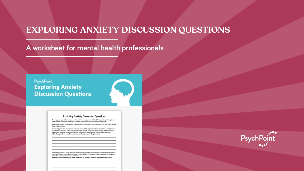 Exploring Anxiety Discussion Questions Worksheet | PsychPoint