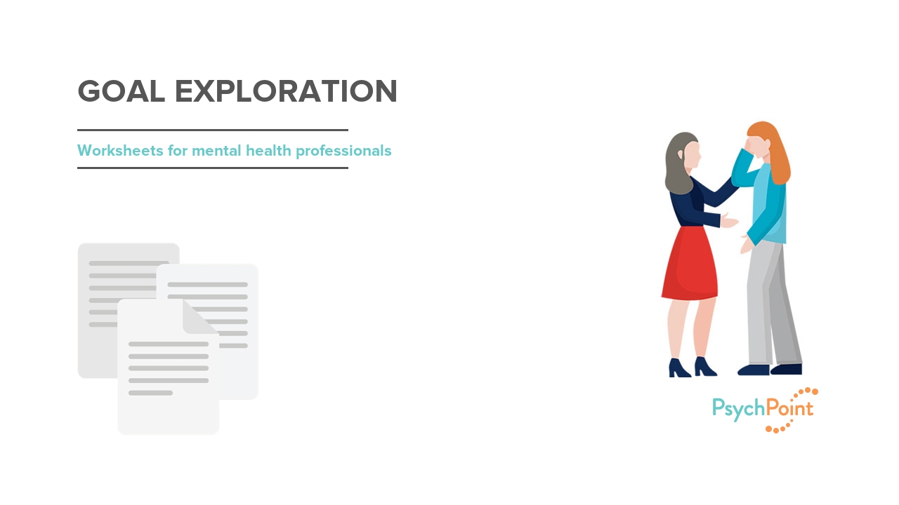 Goal Exploration Worksheet | PsychPoint