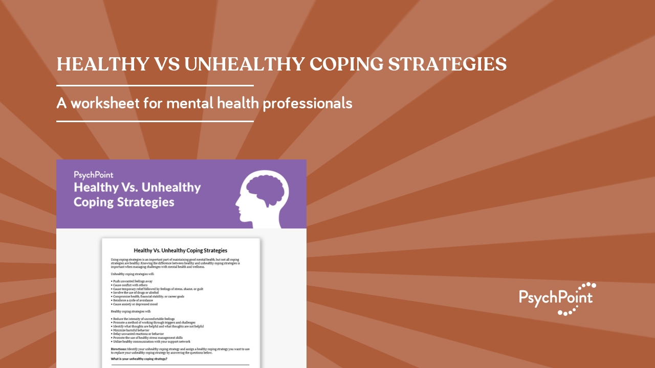 Healthy Vs. Unhealthy Coping Strategies Worksheet | PsychPoint