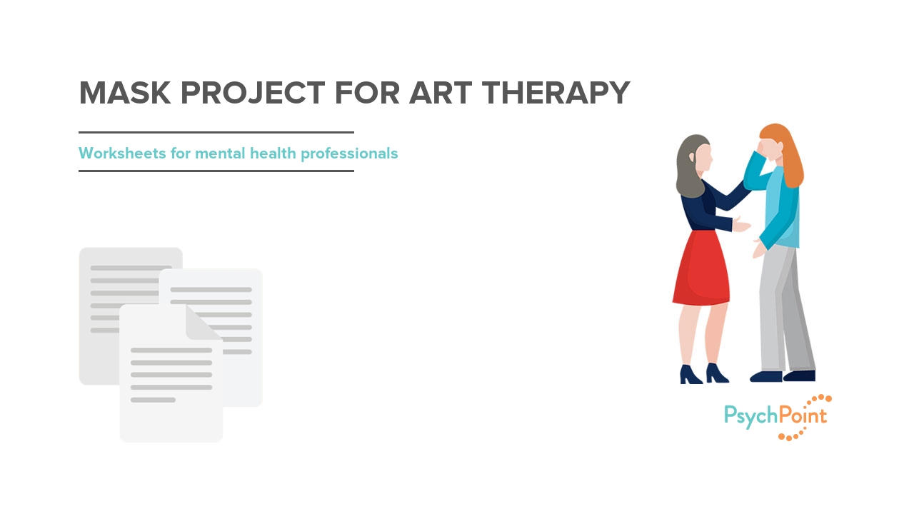 Mask Project For Art Therapy Worksheet | PsychPoint