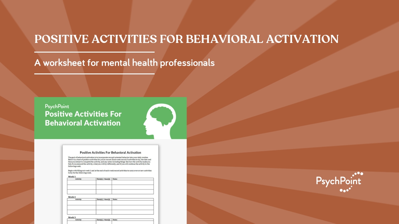 Positive Activities For Behavioral Activation Worksheet | PsychPoint