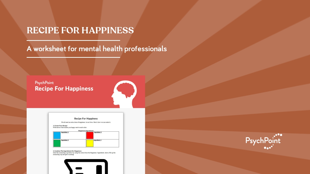 Recipe For Happiness Worksheet | PsychPoint