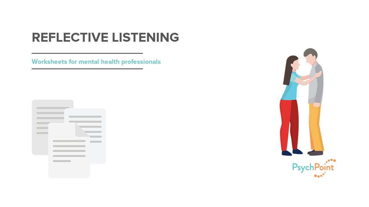 Reflective Listening Worksheet | PsychPoint