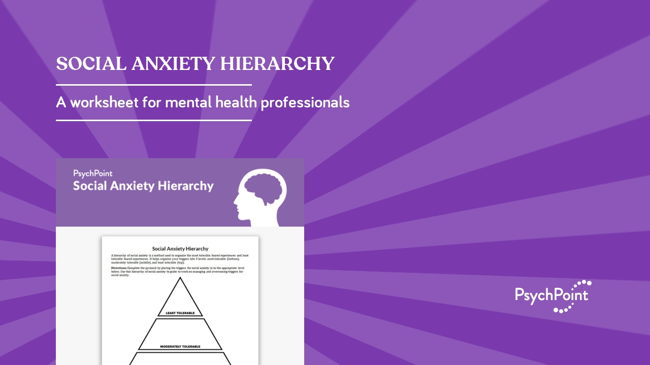Social Anxiety Hierarchy Worksheet | PsychPoint