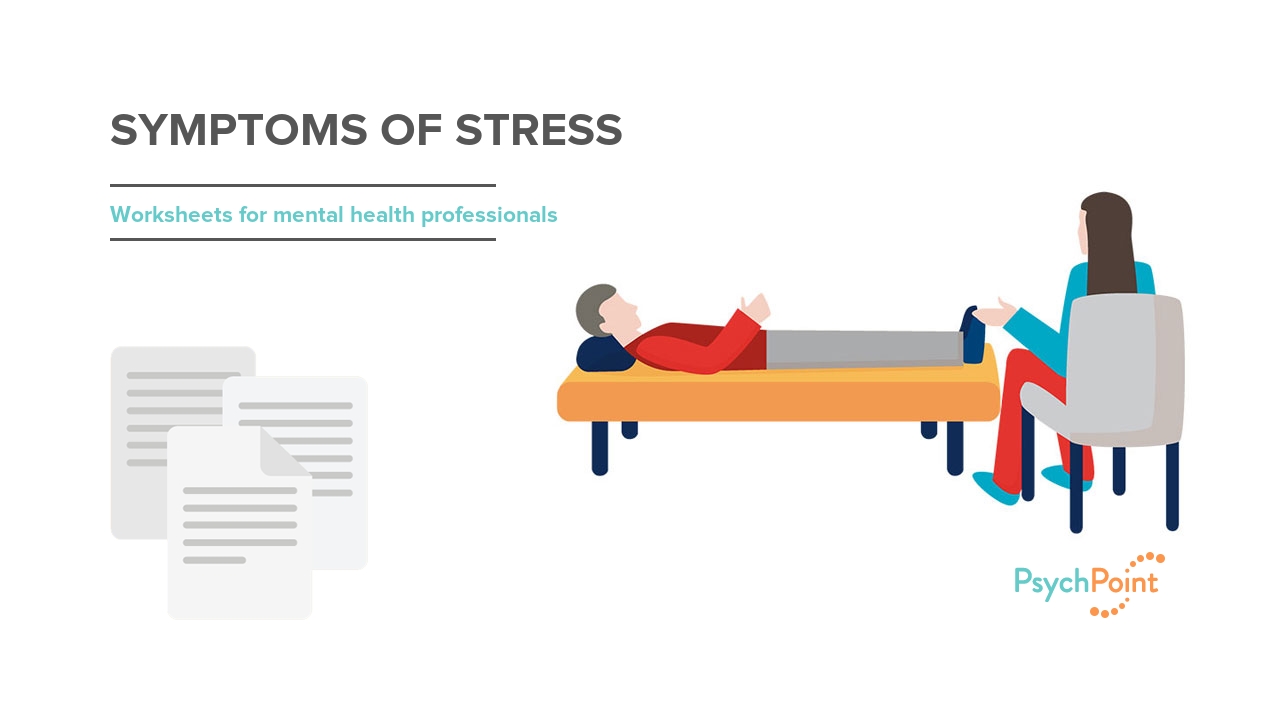 Symptoms Of Stress Worksheet | PsychPoint