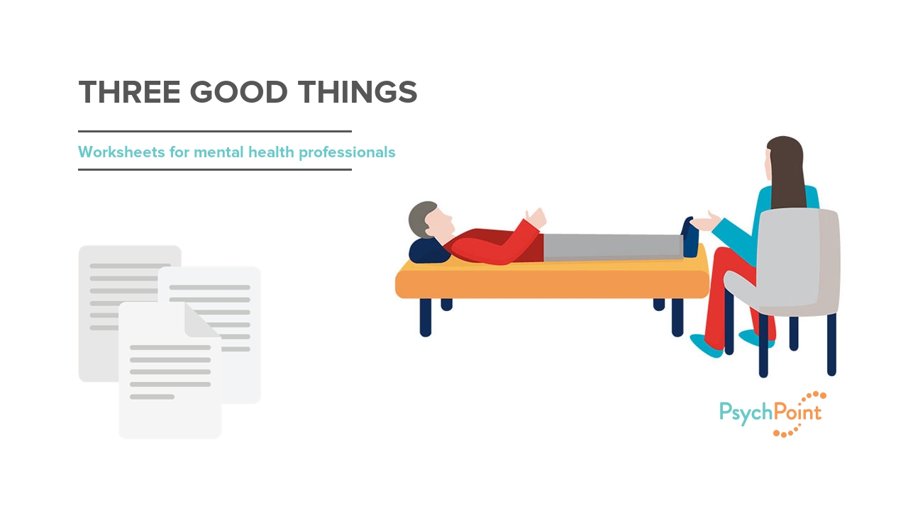 Three Good Things Worksheet | PsychPoint