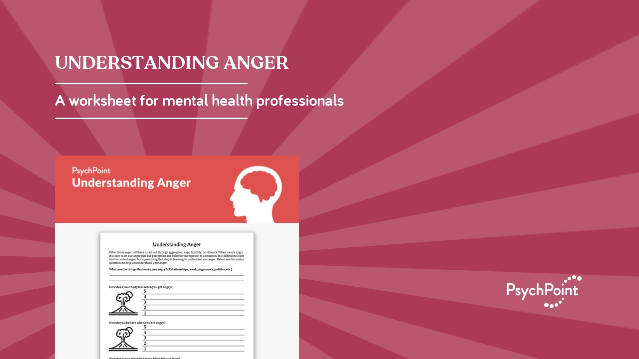 Understanding Anger Worksheet | PsychPoint