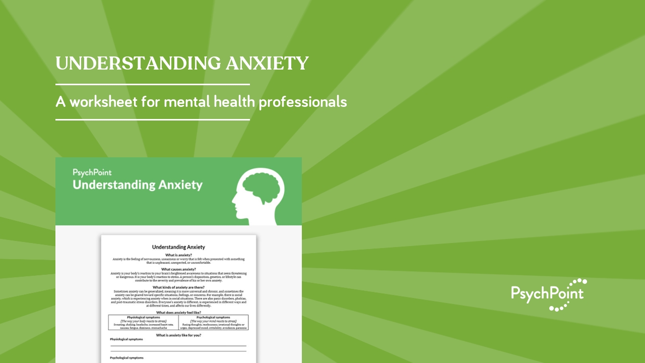 Understanding Anxiety Worksheet | PsychPoint